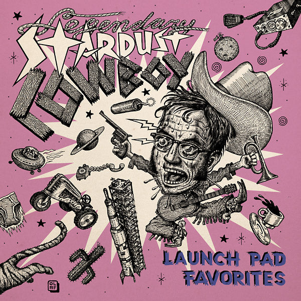 THE LEGENDARY STARDUST COWBOY - Launch Pad Favorites [Vinyl] | Paladin ...